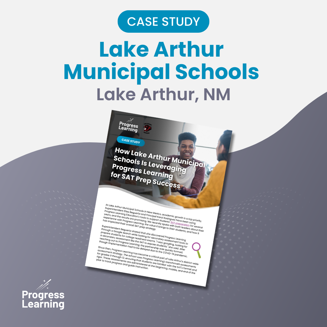SAT® Case Study: Lake Arthur, New Mexico | Progress Learning